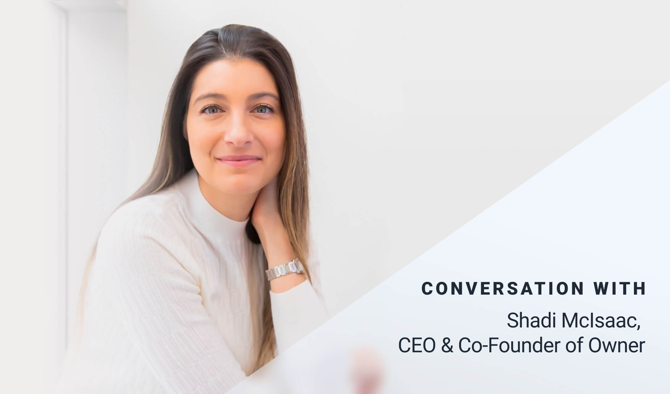 Conversation with Shadi McIsaac, CEO & Co-Founder of Ownr | RBCx